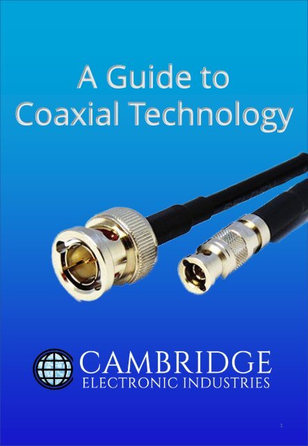 A Guide to Coaxial Tecnology