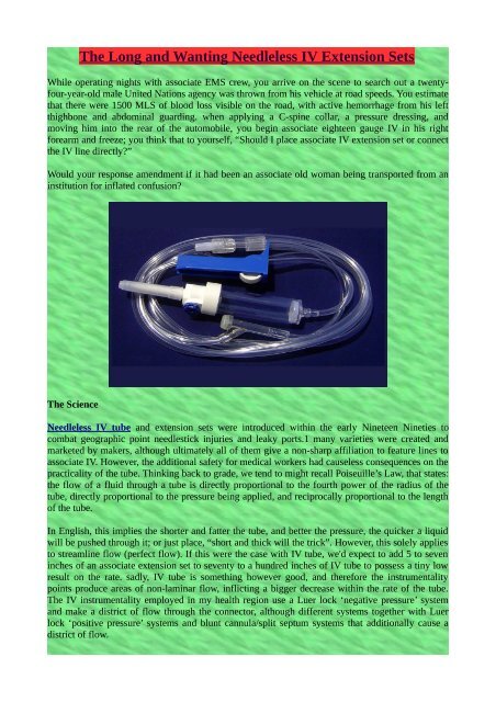 The Long and Wanting Needleless IV Extension Sets