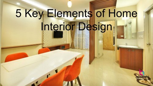 5 Key Elements of Home Interior Design