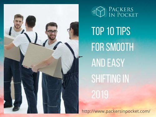 Top 10 tips for smooth and easy shifting in 2019