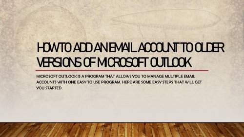 How to Add an Email Account to Older Versions of Microsoft Outlook