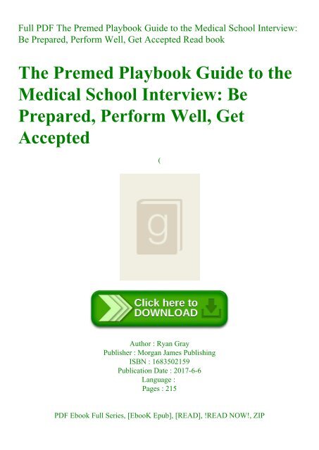 Full PDF The Premed Playbook Guide to the Medical School Interview Be ...