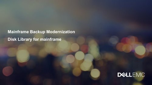 Dell EMC Disk Library for mainframe (DLm)