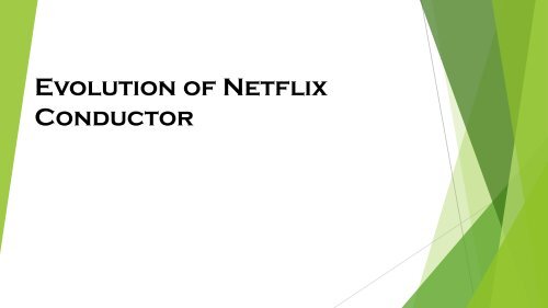 Evolution of Netflix Conductor