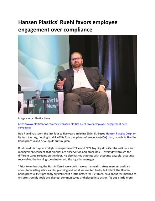 CFO of Hansen Plastics, Bob Ruehl, Discusses the Reasons Why He Favors ...