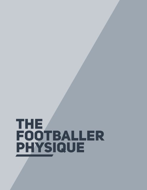 The Footballer Physique