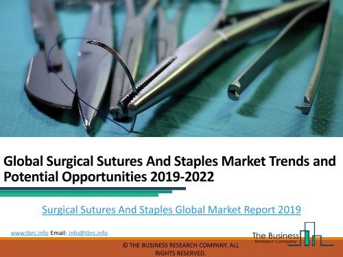 Surgical Sutures And Staples Global Market Report 2019