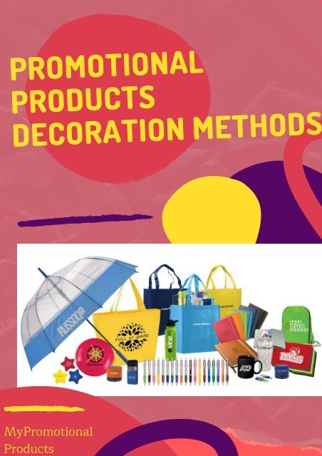 Promotional Products Decoration Methods