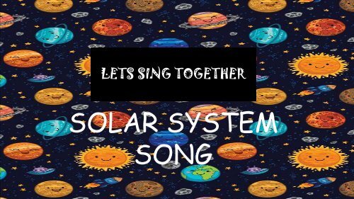 SOLAR SYSTEM SONGS