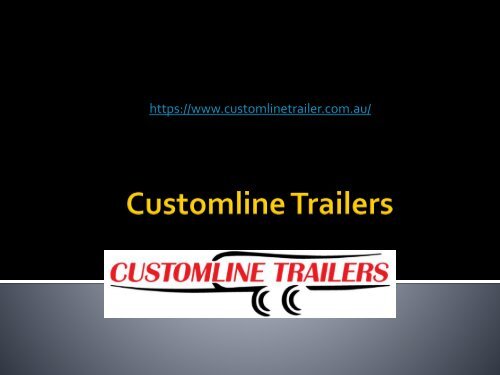 Customline Trailers