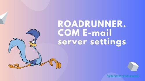 ROADRUNNER.COM E-mail server settings
