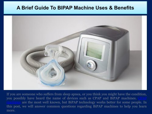 A Brief Guide To BIPAP Machine Uses & Benefits