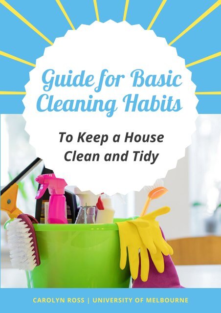 Guide for Basic Cleaning Habits to Keep a House Clean and Tidy