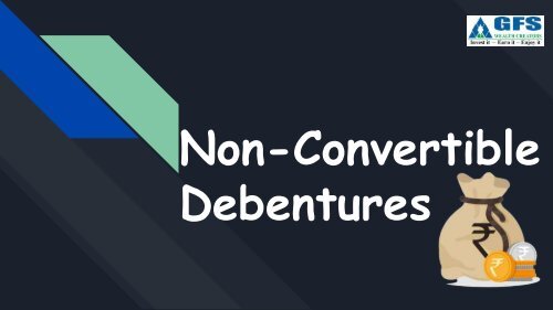 Non-Convertible Debentures