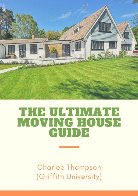 The Ultimate Moving House Guide