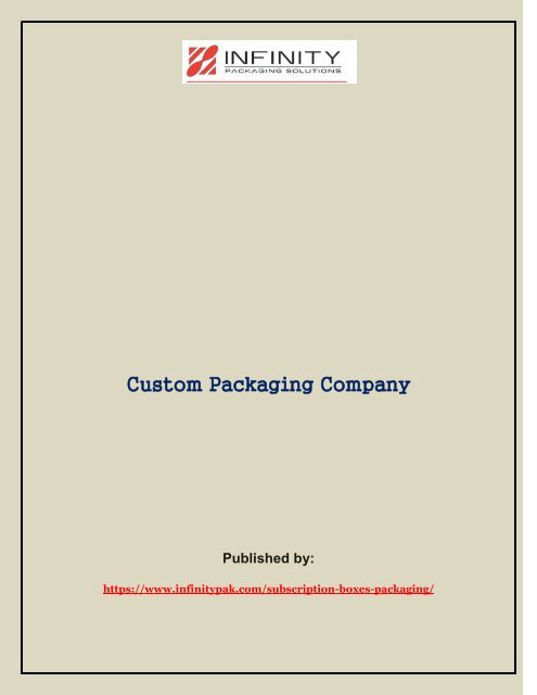 Custom Packaging Company