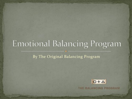 Powerful Emotional Balancing Program