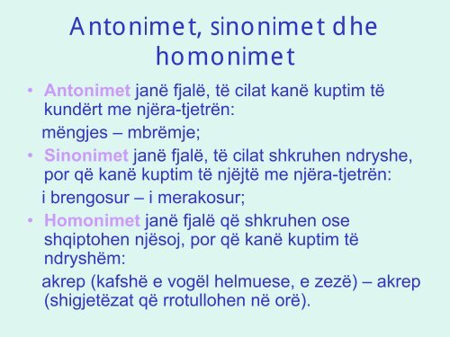 Antonimet, sinonimet dhe