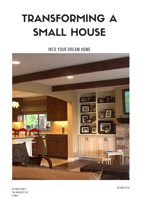 Transforming a Small House into Your Dream Home