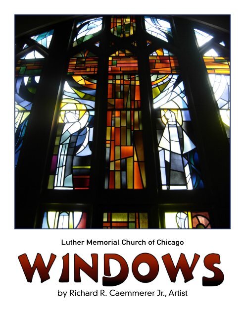 The Windows of Luther Memorial Church of Chicago