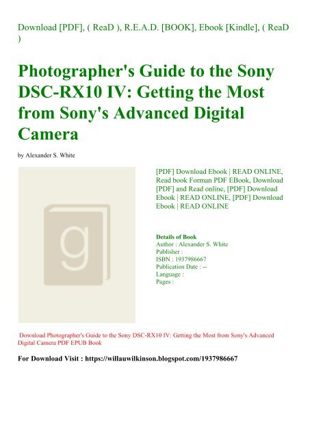 Ebooks download Photographer's Guide to the Sony DSC-RX10 IV Getting ...