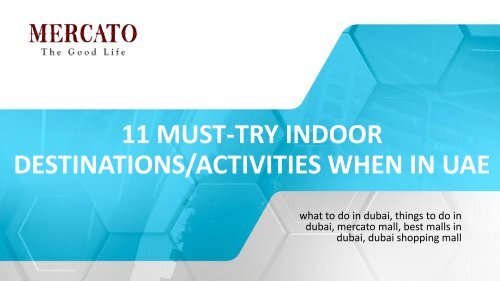 11 Must-Try Indoor Activities When In UAE