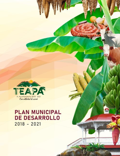 Plan Municipal de Desarrollo Teapa 2018 - 2021