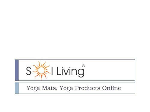 Sol Living Yoga Mat Supplier