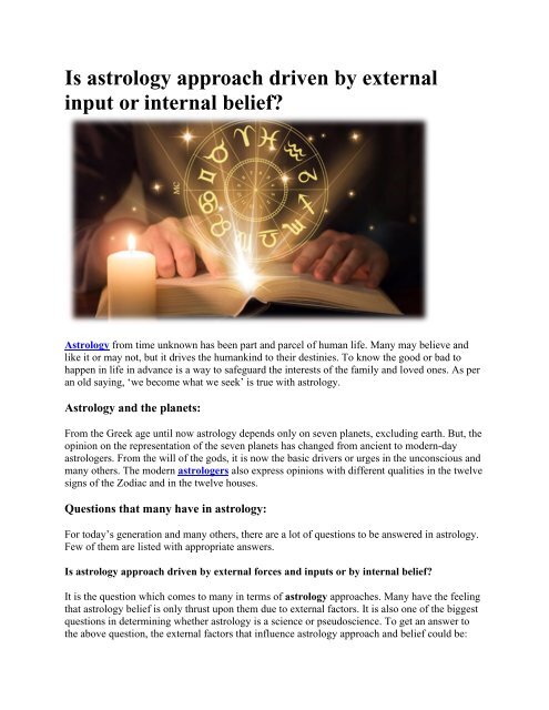 Is astrology approach driven by external input or internal belief-converted