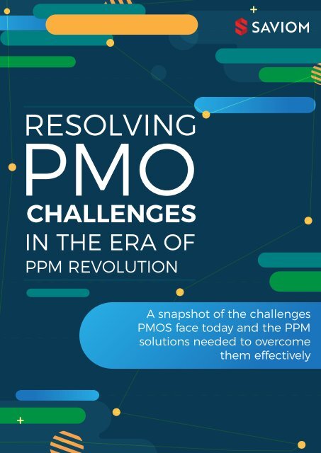 Resolving PMO challenges in the era of PPM revolution