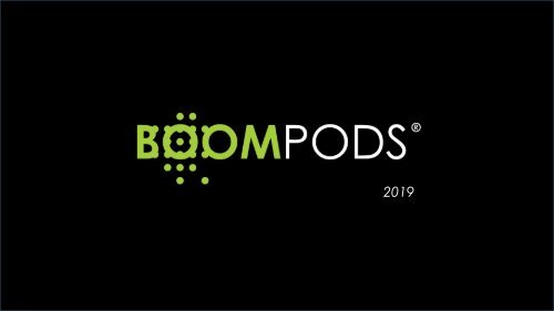 Boom Pods 2019