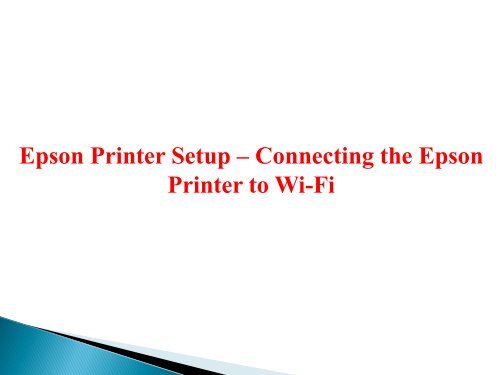 Epson Printer Setup – Connecting the Epson Printer to Wi-Fi