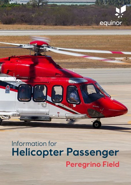 Information for Helicopter Passenger | Peregrino Field