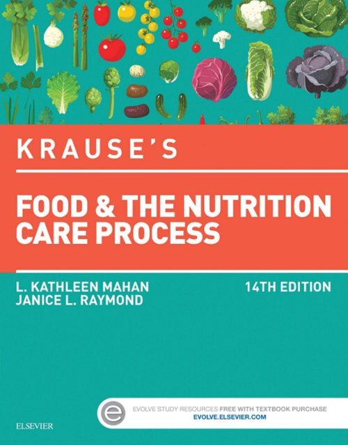 (Krause’s Food & Nutrition Therapy) L. Kathleen Mahan, Janice L Raymond ...