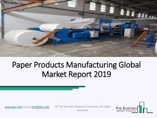 Paper Products Manufacturing Market Industry Outlook – Latest ...