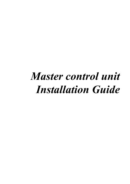Master control unit Installation Guide - Synel