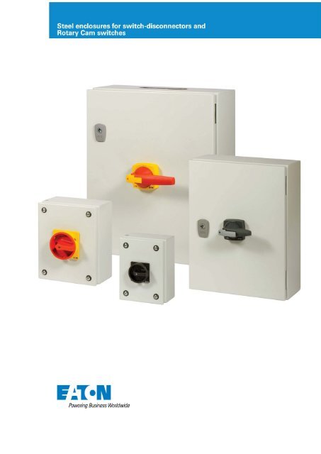 EATON_Catalog_Steel-enclosures-with-Switch-disconnectors_03-2019_EN
