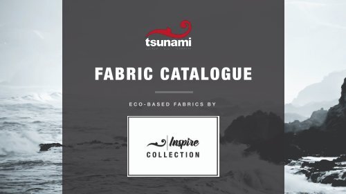 ECO FABRICS - INSPIRE COLLECTION