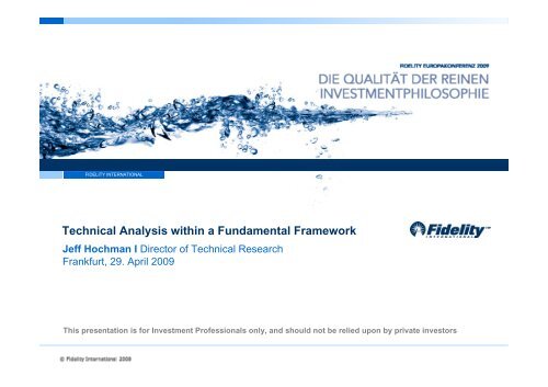 Technical Analysis within a Fundamental Framework Jeff Hochman I