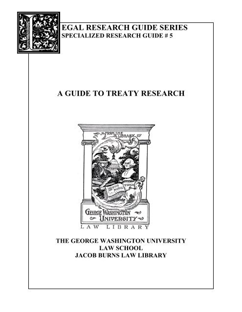 A Guide To Treaty Research - George Washington University Law ...