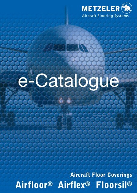 Airfloor® Airflex® Floorsil® - Metzeler Aircraft Flooring Systems