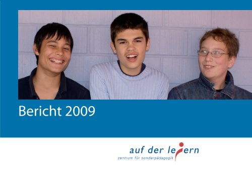 Jahresbericht 2008 - Zentrum für Sonderpädagogik Auf der Leiern Jahresbericht 2008 - Zentrum für Sonderpädagogik Auf der Leiern