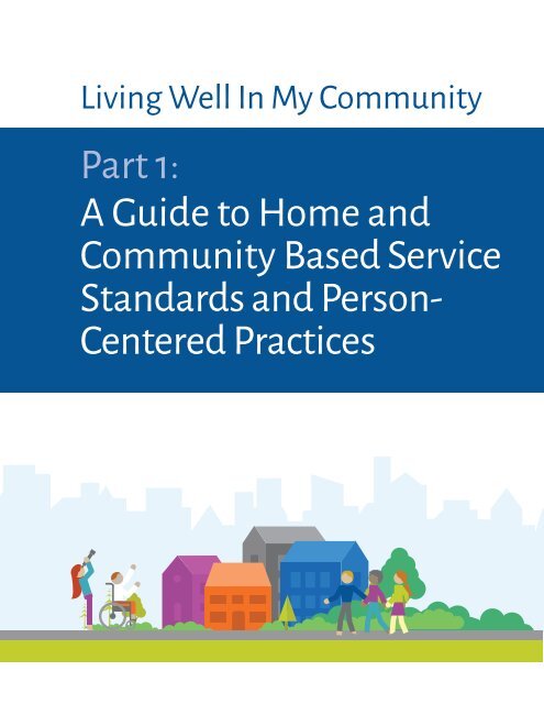 Living Well In My Community Part 1 - A Guide to Home and Community ...