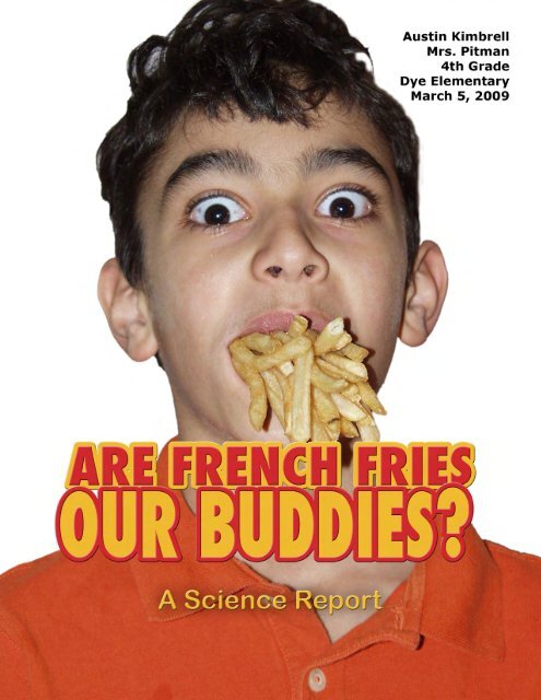 Why French Fries Don't Mold And - Living Anointed