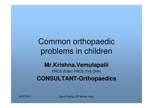 Common paediatric orthopaedic problems - Spire Healthcare