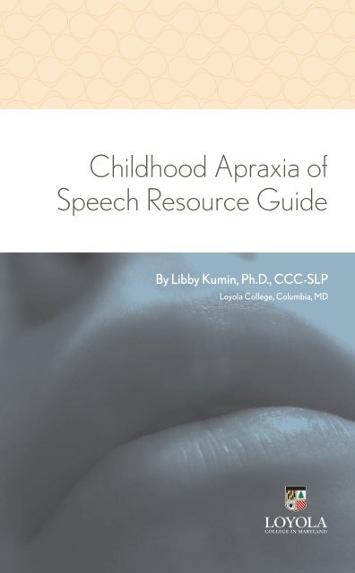 Childhood Apraxia of Speech Resource Guide