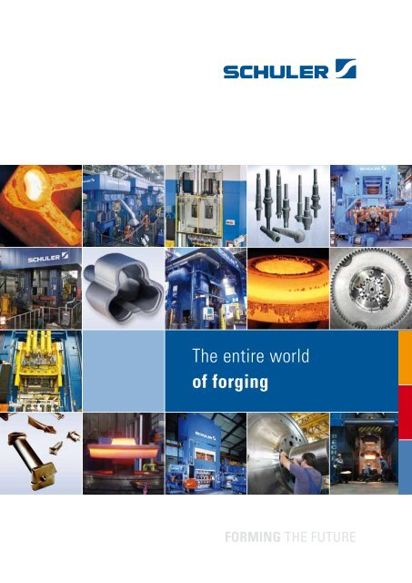 The entire world of forging - Schuler AG
