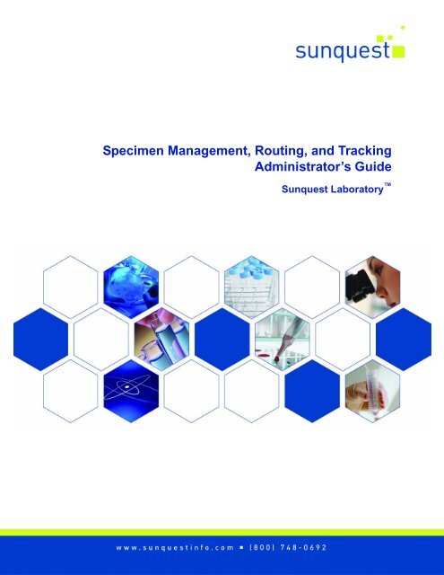 Specimen Management, Routing, and Tracking Administrator's Guide
