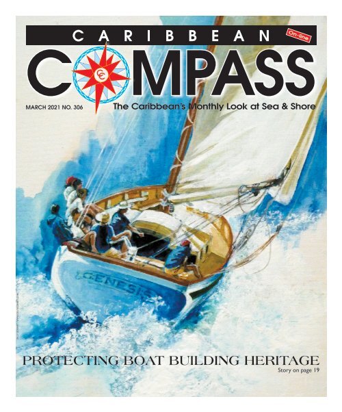 Caribbean Compass Yachting Magazine - March 2021