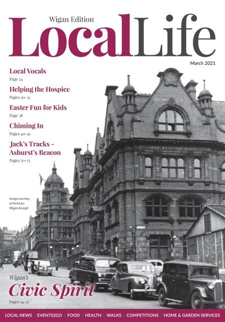 Local Life - Wigan - March 2021